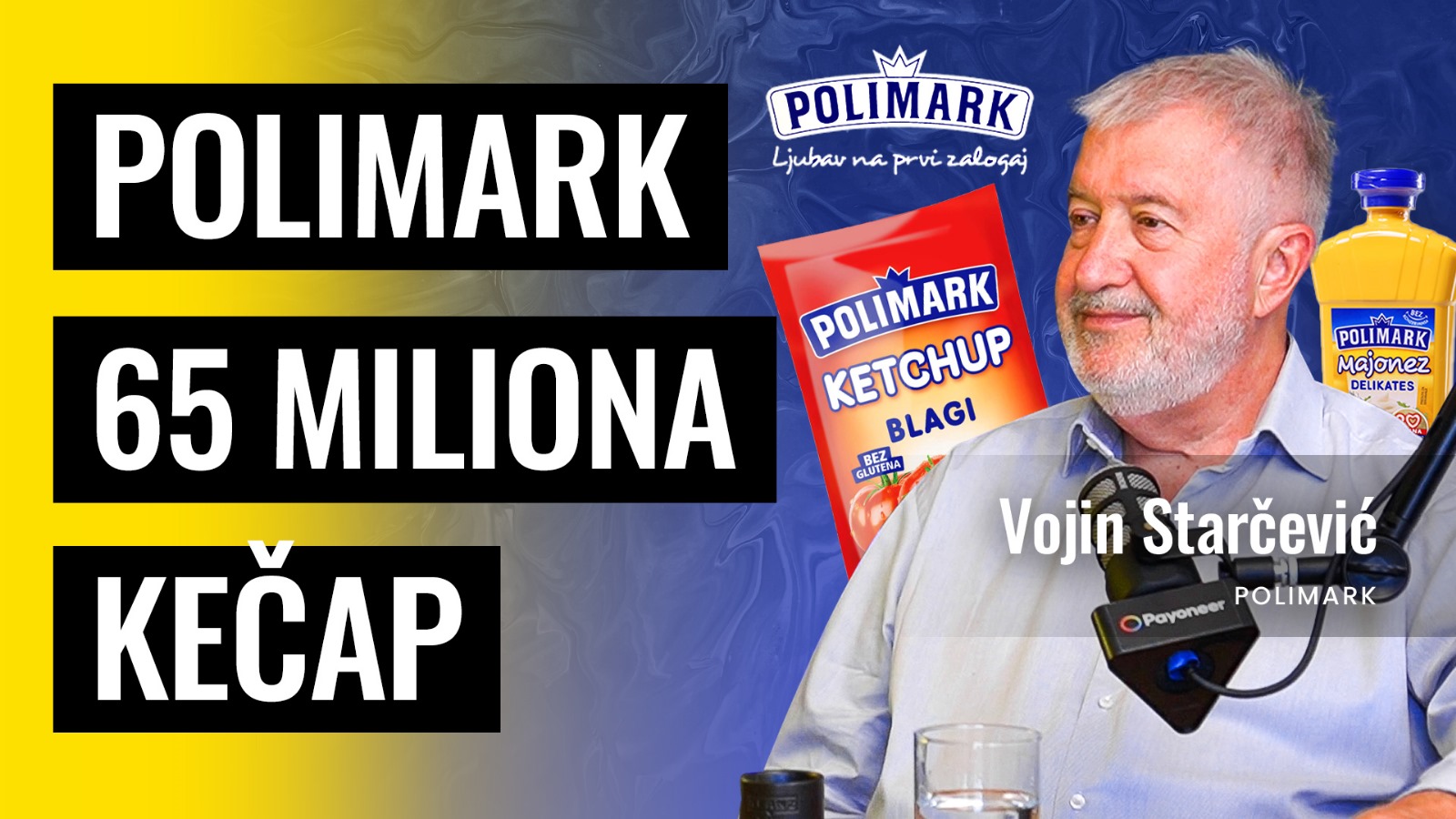 Kralj kečapa 🍅 | Vojin Starčević Polimark | Biznis Priče 147 - Biznis Priče